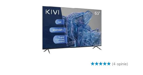 Telewizor KIVI 65U740NB 65" LED 4K Android TV HDMI 2.1 DVB-T2 - Opinie ...